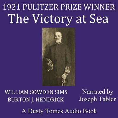 楽天ブックス: The Victory at Sea - William Sowden Sims - 9798212332910 : 洋書