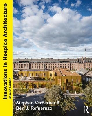 楽天ブックス: Innovations in Hospice Architecture - Stephen Verderber ...