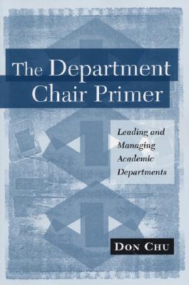 楽天ブックス: The Department Chair Primer: Leading and Managing Academic ...