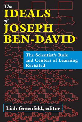 楽天ブックス: The Ideals of Joseph Ben-David: The Scientist's Role and ...