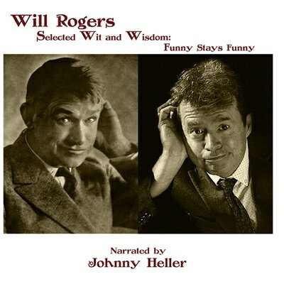 楽天ブックス: Will Rogers--Selected Wit & Wisdom: Funny Stays Funny - Will ...