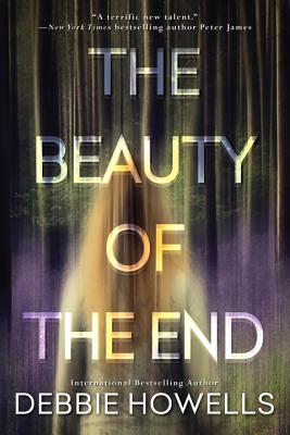 楽天ブックス: The Beauty of the End - Debbie Howells - 9781496712950 : 洋書