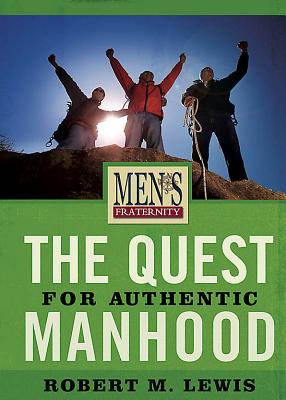楽天ブックス: The Quest for Authentic Manhood - Viewer Guide - Robert Lewis ...