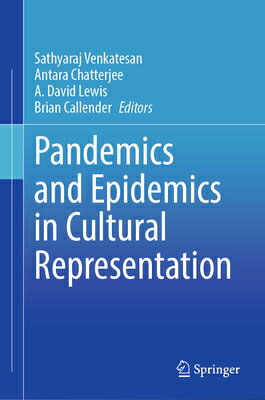 楽天ブックス: Pandemics and Epidemics in Cultural Representation - Sathyaraj ...