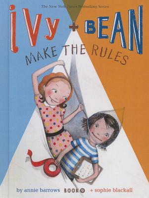 楽天ブックス: Ivy + Bean Make the Rules - Annie Barrows - 9780606322966 : 洋書