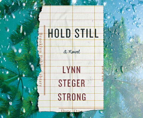 楽天ブックス: Hold Still - Lynn Steger Strong - 9781520002972 : 洋書