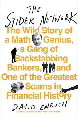 楽天ブックス: The Spider Network: The Wild Story of a Math Genius, a Gang of ...