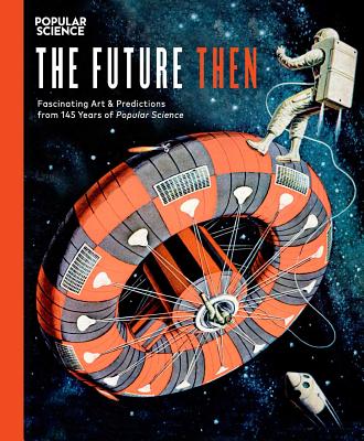 楽天ブックス: The Future Then: Fascinating Art & Predictions from 145 Years ...