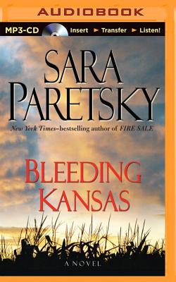 楽天ブックス: Bleeding Kansas - Sara Paretsky - 9781491542996 : 洋書