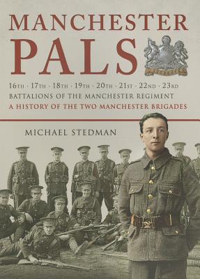 楽天ブックス: Manchester Pals - Michael Stedman - 9781473823006 : 洋書