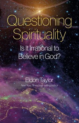 楽天ブックス: Questioning Spirituality - Eldon Taylor Ph. D. - 9781803413013 : 洋書