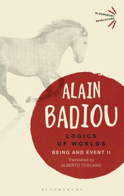 楽天ブックス: Logics of Worlds: Being and Event II - Alain Badiou ...