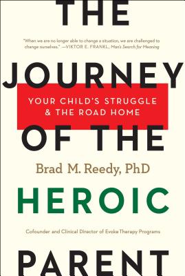 楽天ブックス: The Journey of the Heroic Parent: Your Child's Struggle & the ...
