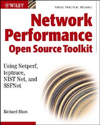 楽天ブックス: Network Performance Open Source Toolkit: Using Netperf, Tcptrace, NIST Net, and SSFNet ...