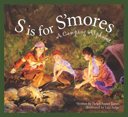 楽天ブックス: S Is for s'Mores: A Camping Alphabet - Helen Foster James ...