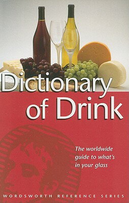 楽天ブックス: Dictionary of Drink - Ned Halley - 9781840223026 : 洋書