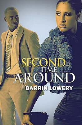 楽天ブックス: Second Time Around - Darrin Lowery - 9781601623027 : 洋書