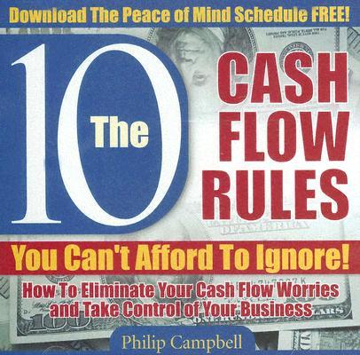 楽天ブックス: 10 Cash Flow Rules You Can't Afford to Ignore: How to Eliminate ...