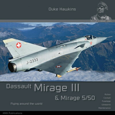 楽天ブックス: Dassault Mirage III/5: Aircraft in Detail - Robert Pied ...