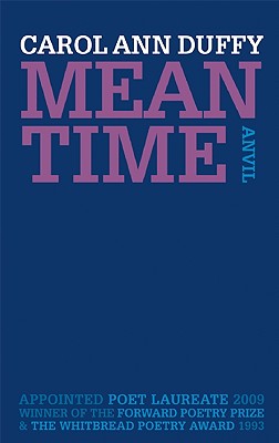 楽天ブックス: Mean Time - Carol Ann Duffy - 9780856463037 : 洋書