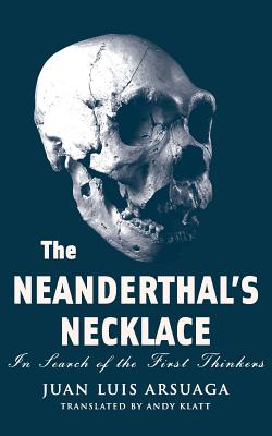 楽天ブックス: The Neanderthal's Necklace: In Search of the First Thinkers ...