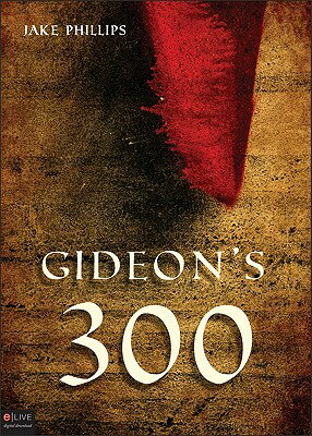 楽天ブックス: Gideon's 300 - Jake Phillips - 9781616633042 : 洋書