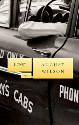 楽天ブックス: Jitney: 1977 - August Wilson - 9781559363044 : 洋書