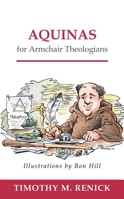 楽天ブックス: Aquinas for Armchair Theologians - Timothy M. Renick ...