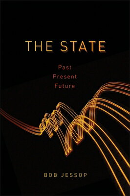 楽天ブックス: The State: Past, Present, Future - Bob Jessop - 9780745633046 : 洋書
