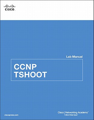 楽天ブックス: CCNP TSHOOT Lab Manual - Cisco Networking Academy ...