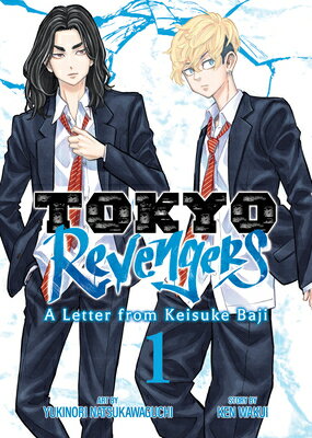 楽天ブックス: Tokyo Revengers: A Letter from Keisuke Baji Vol. 1 - Ken Wakui - 9798891603059 : 洋書
