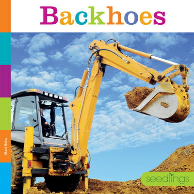楽天ブックス: Backhoes - Mari Bolte - 9781682773062 : 洋書