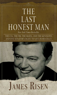 楽天ブックス: The Last Honest Man: The Cia, the Fbi, the Mafia, and the ...