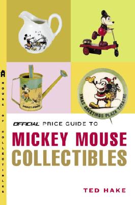 楽天ブックス: The Official Price Guide to Mickey Mouse Collectibles ...