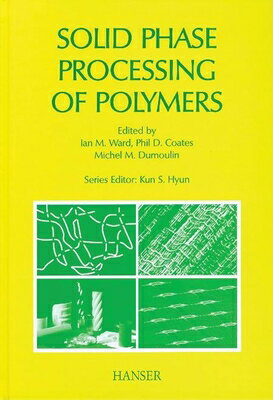 楽天ブックス: Solid Phase Processing of Polymers - Ian M. Ward ...