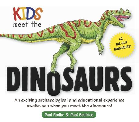 楽天ブックス: Kids Meet the Dinosaurs - Paul Rodhe - 9781604333077 : 洋書