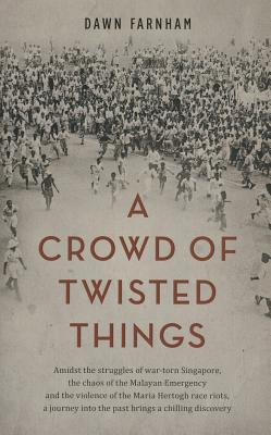 楽天ブックス: A Crowd of Twisted Things - Dawn Farnham - 9789814423083 : 洋書