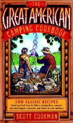 楽天ブックス: The Great American Camping Cookbook - Scott Cookman ...