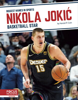 楽天ブックス: Nikola Jokic: Basketball Star - Harold P. Cain - 9781637393093 : 洋書