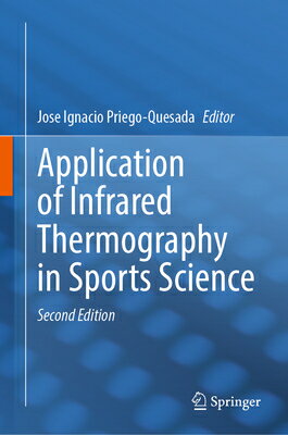 楽天ブックス: Application of Infrared Thermography in Sports Science - Jose ...
