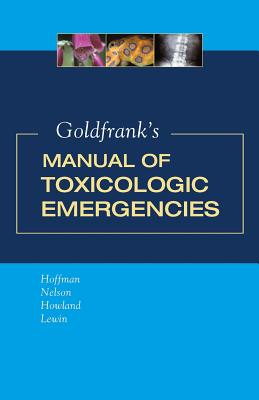 楽天ブックス: Goldfrank's Manual of Toxicologic Emergencies - Robert Hoffman ...