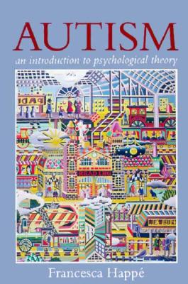 楽天ブックス: Autism: An Introduction to Psychological Theory - Francesca ...