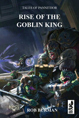楽天ブックス: Tales of Pannithor: Ascent of the Goblin King - Rob Burman ...