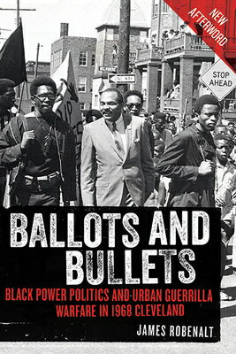 楽天ブックス: Ballots and Bullets: Black Power Politics and Urban Guerrilla ...