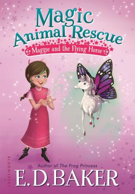 楽天ブックス: Magic Animal Rescue: Maggie and the Flying Horse - E. D. Baker ...