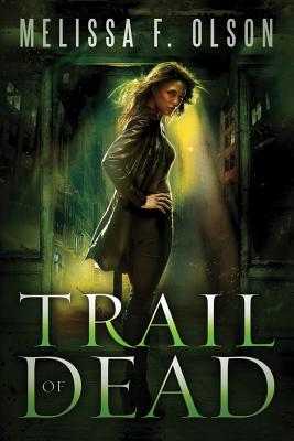 楽天ブックス: Trail of Dead - Melissa F. Olson - 9781612183121 : 洋書