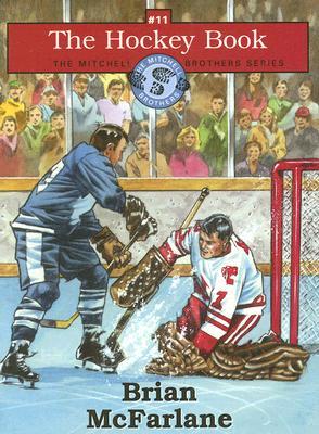 楽天ブックス: The Hockey Book - Brian McFarlane - 9781551683126 : 洋書