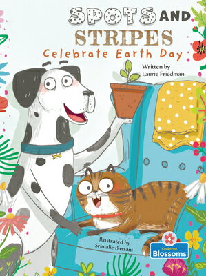 楽天ブックス: Spots and Stripes Celebrate Earth Day - Laurie Friedman ...