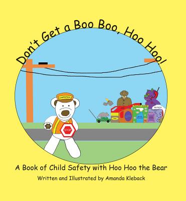 楽天ブックス: Don't Get a Boo Boo, Hoo Hoo! - Amanda Kleback - 9781936963133 : 洋書