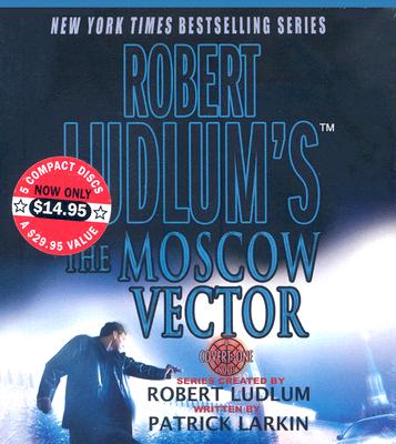 楽天ブックス: The Moscow Vector - Patrick Larkin - 9781427203137 : 洋書